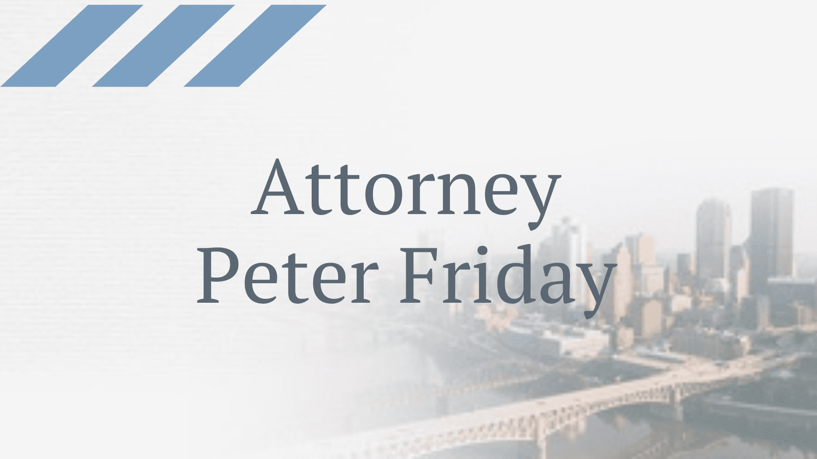 Video: Attorney Peter Friday